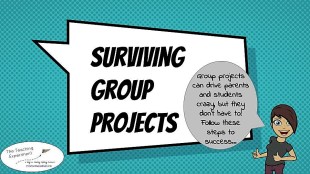 Surviving Group Projects - The Teaching Experiment