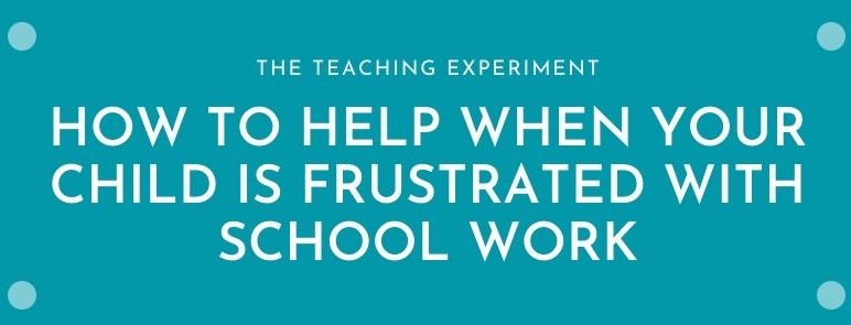 6 Ways to Help When Your Child is Frustrated with Their School Work ...